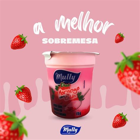 Mully Iogurtes Lacticiniosconselvan • Instagram Photos And Videos