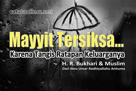 Larangan Meratapi Mayit Ungkapan Ini