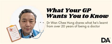 What Your Doctor Wants You To Know Meet Dr Wan Chee Hung
