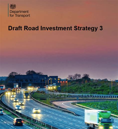 Government Issues Draft Road Investment Strategy 3 Ris3 Highways News
