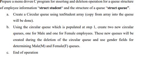 Solved Prepare A Menu Driven C Program For Inserting And