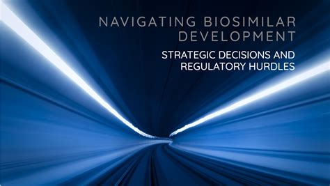 Strategic Decision For Biosimilars Development