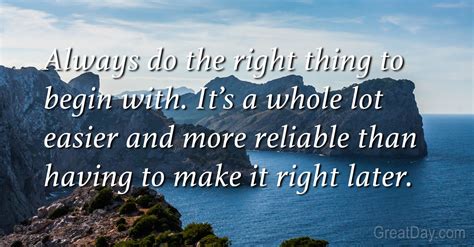 The Daily Motivator Begin With What Is Right Daphne Bascom