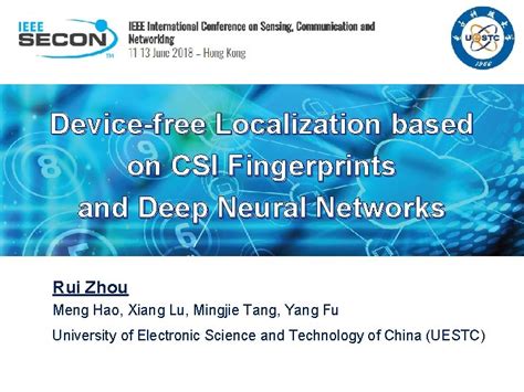 Devicefree Localization Based On Csi Fingerprints And Deep