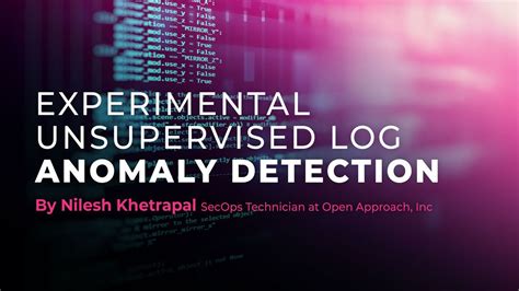 Data Science Salon On Linkedin Experimental Unsupervised Log Anomaly