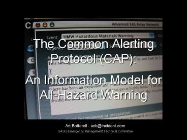 The Common Alerting Protocol Cap An Information Model For Allhazard Warning Presentation Free