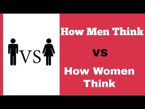 How Men Think Vs How Women Think Youtube