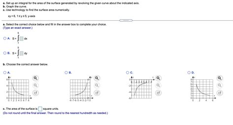 Solved A Set Up An Integral For The Area Of The Surface Chegg