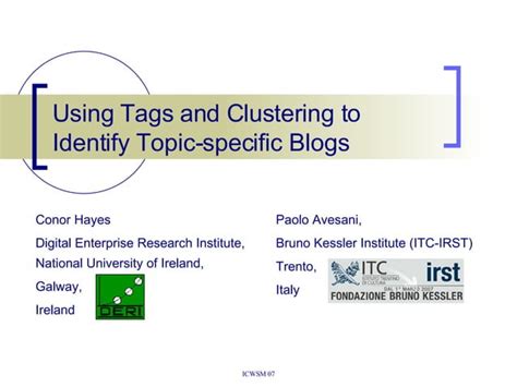 Using Tags And Clustering To Identify Topic Specific Blogs Ppt