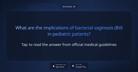 What Are The Implications Of Bacterial Vaginosis Bv In Pediatric