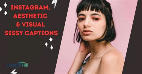 500 Sissy Captions For Instagram To Express Yourself 2026