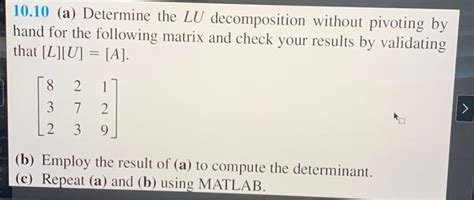 Solved 1010 A Determine The Lu Decomposition Without
