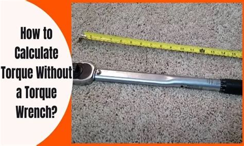 How To Calculate Torque Wrench Step By Step Guide For Accurate Results