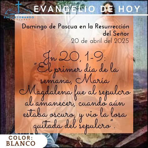 Moniciones Domingo De Pascua En La Resurrección Del Señor Ciclo C 20