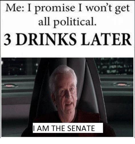 Drunk Politics Prequel Memes Know Your Meme
