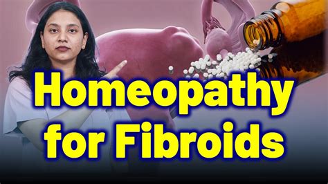 Why Many Women Choose Homeopathy Before Fibroid Surgery Laproscopy Hysteroscopy Treatment And Cure