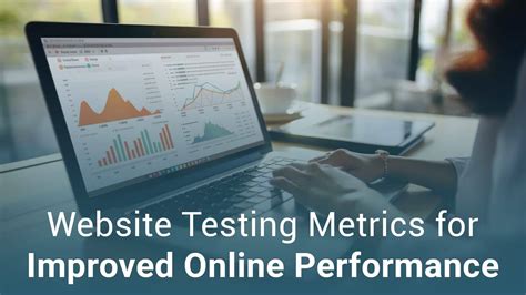 Website Testing Metrics For Improved Online Performance Beta Breakers