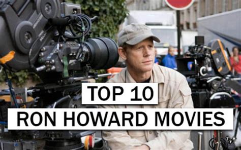 Top 10 Ron Howard Movies The Film Magazine