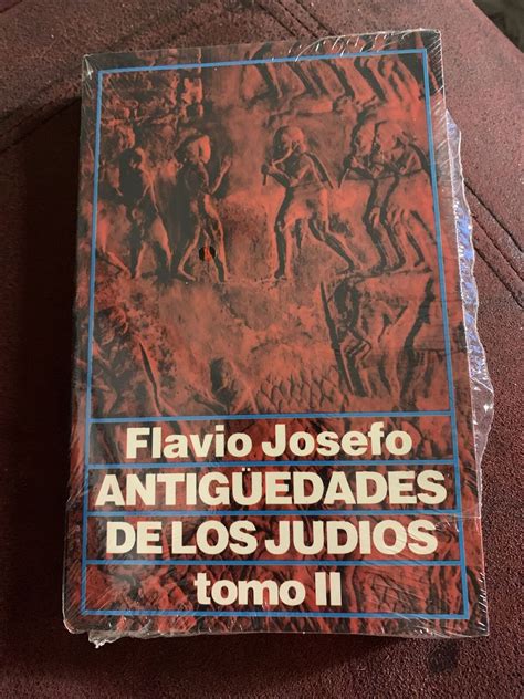 Antiguedades De Los Judios Antiquities Of The Jews By Flavio Josefo