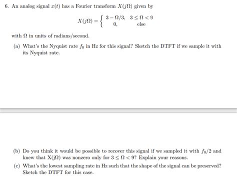 solved 6 an analog signal z t has a fourier transform x