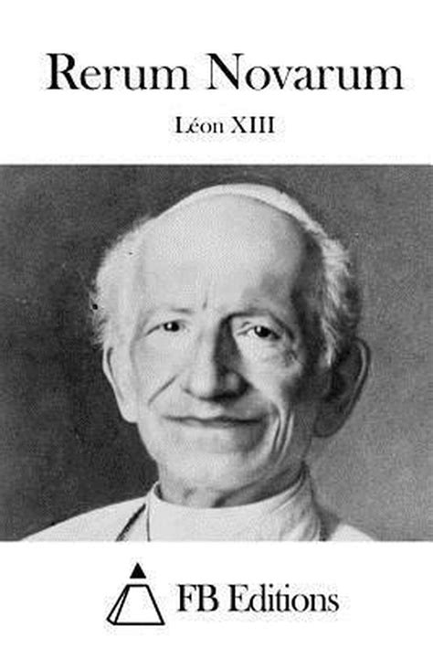 Rerum Novarum Leon Xiii 9781514666913 Boeken Bol