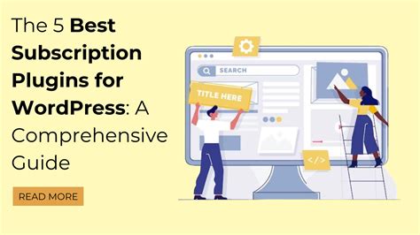 The 5 Best Subscription Plugins For Wordpress