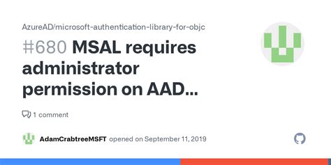 MSAL Requires Administrator Permission On AAD Account Issue 680 AzureAD Microsoft
