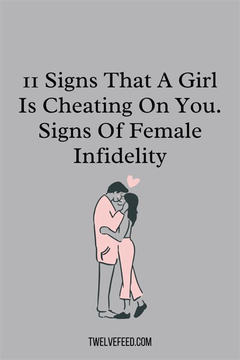 Best 7 11 Signs That A Girl Is Cheating On You Signs Of Female