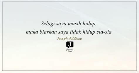 Kata-kata Bijak dengan sia-sia: 157 ditemukan - JagoKata