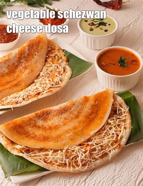 Schezwan Cheese Dosa Recipe Vegetable Schezwan Cheese Dosa Cheese