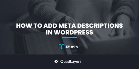 How To Add Meta Descriptions In Wordpress Quadlayers