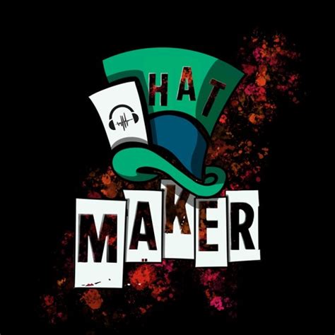 Stream 🎩 Hatmaker Music Listen To Songs Albums Playlists For Free On Soundcloud