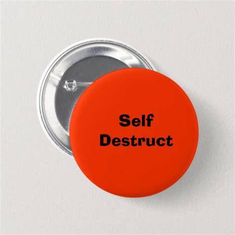 Self Destruct Button Zazzle Self Destruct Button Zazzle