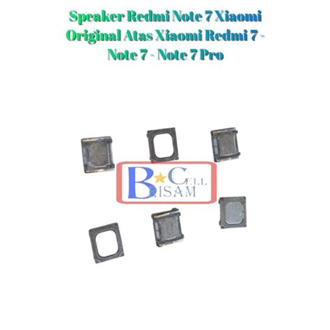 Jual Speaker Redmi Note Xiaomi Original Speaker Atas Xiaomi Redmi Note Note Pro
