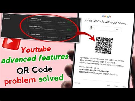 Youtube Advanced Features QR Code Problem Solve YouTube