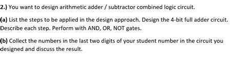 Solved You Want To Design Arithmetic Adder Subtractor Chegg