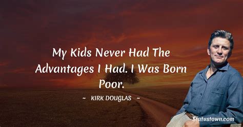 Kirk Douglas Quotes Thoughts And Images