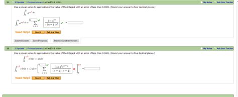 solved use a power series to approximate the value of the