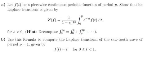 Solved A Let F T Be A Piecewise Continuous Periodic