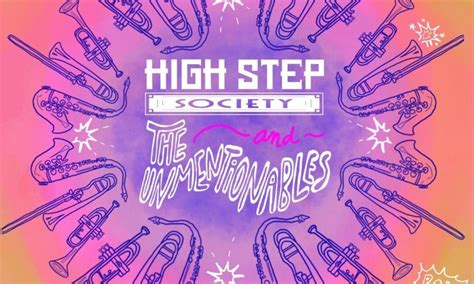 High Step Society And The Unmentionables 2227 Saint Claude Avenue