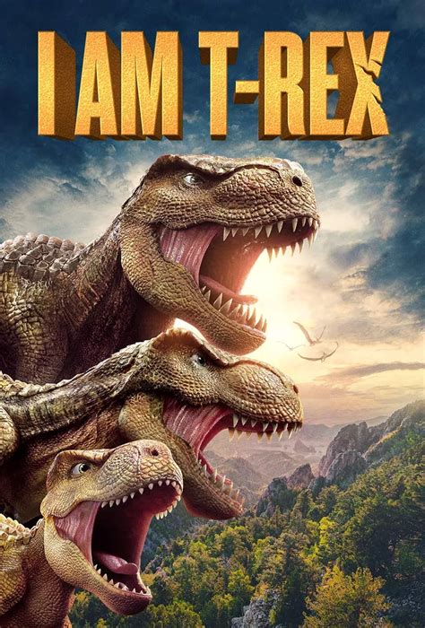 I Am T Rex Official Movie Site Watch Online