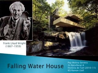 86 Falling Water House Frank Lloyd Wright Pptx