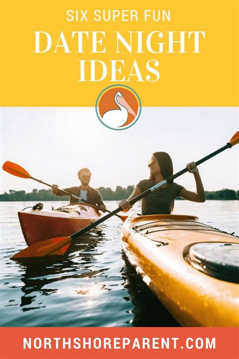Six Great Date Night Ideas Date Night Dating Night