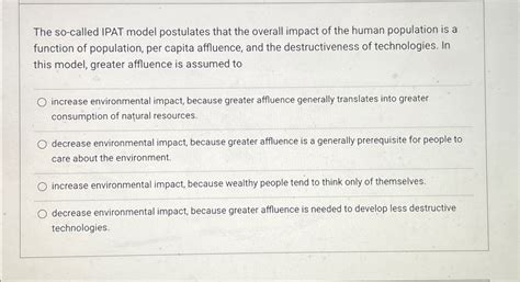 Solved The So Called Ipat Model Postulates That The Overall