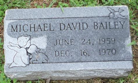 Michael David Bailey 1959 1970 Find A Grave Memorial