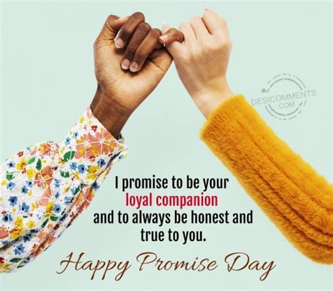 I Promise To Be Your Loyal Companion And Desi Comments