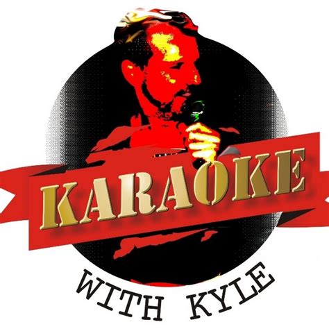 Kyle Smith Karaoke Kyle Youtube