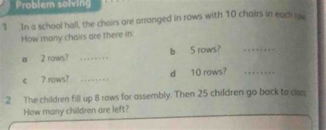 solved problem solving 3 in a school hall the chairs are arranged in