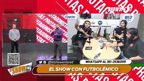 El Show Con Futbolémico Youtube