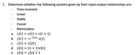 Solved Determine Whether The Following Systems Given By
